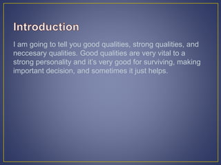 Good Qualities | PPTX