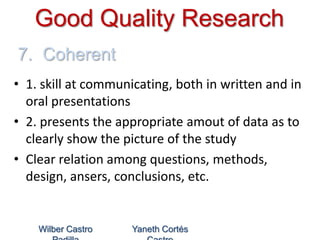 Good quality research 26042013 | PPT