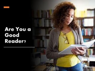 Good reader | PPTX