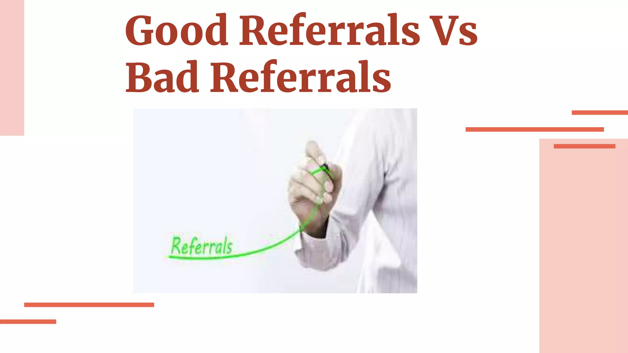Good Referral Vs Bad Referral bni.pptx