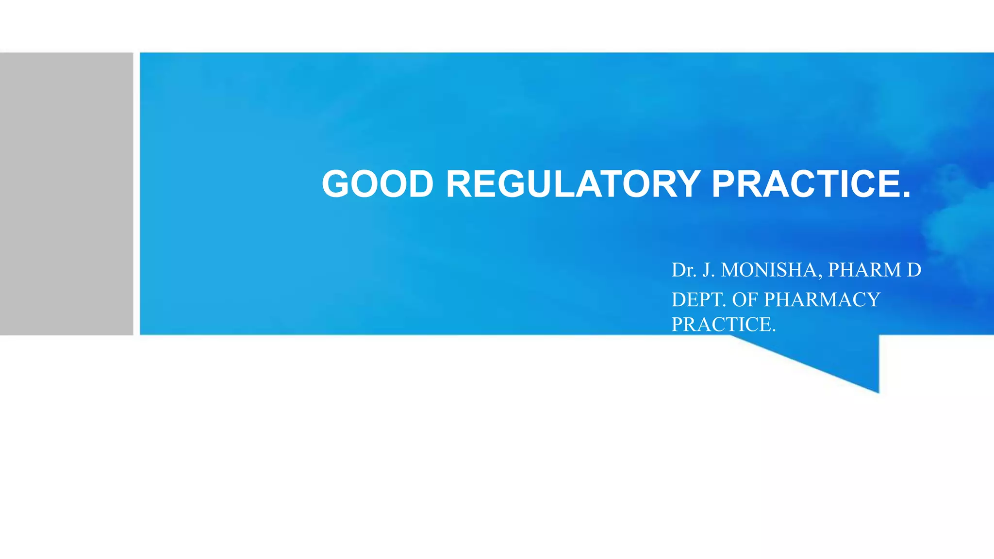 GOOD REGULATORY PRACTICE.pptx