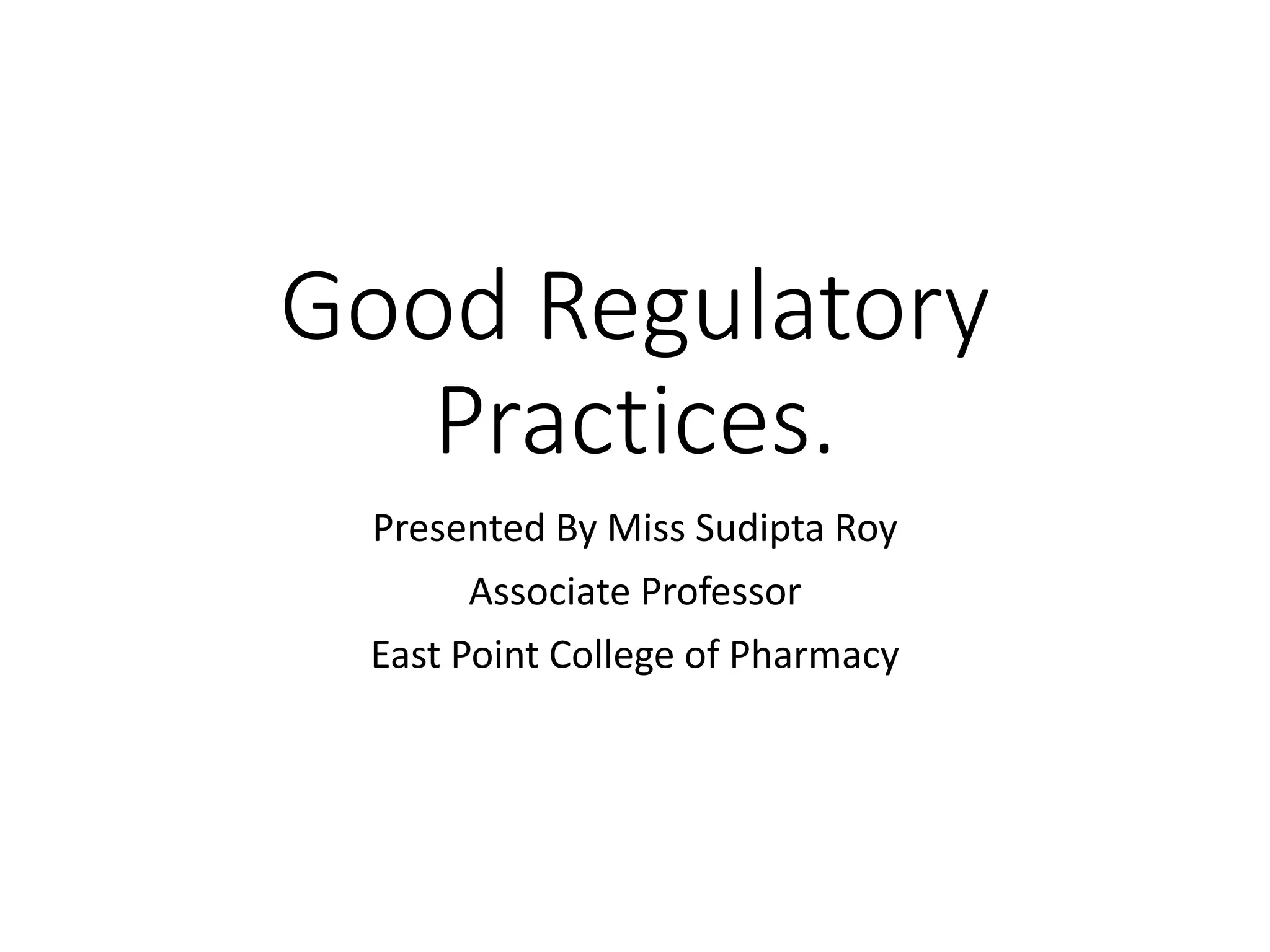 Good Regulatory Practices.pptx