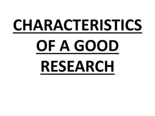 A GOOD RESEARCH | PPTX | Science