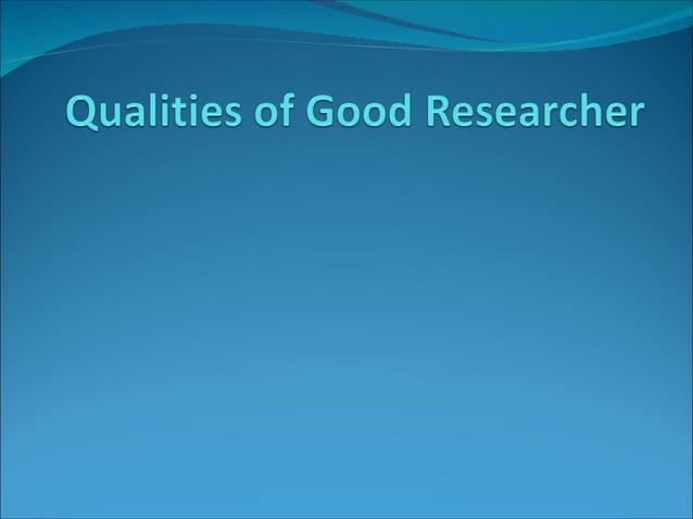 Good researcher | PPT