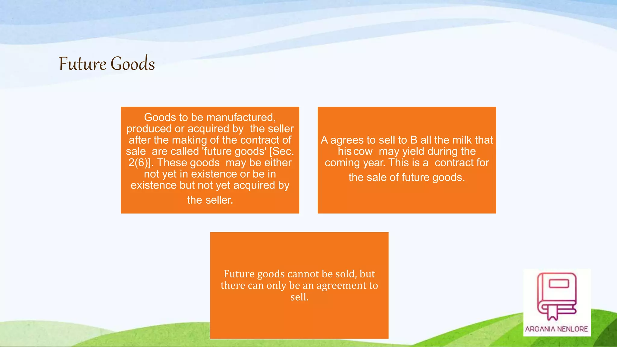 Goods as per sales of goods act | PPTX | Law