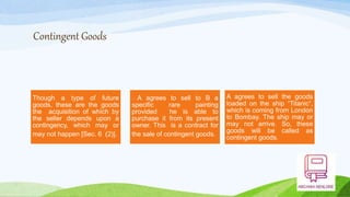 Goods as per sales of goods act | PPTX | Law