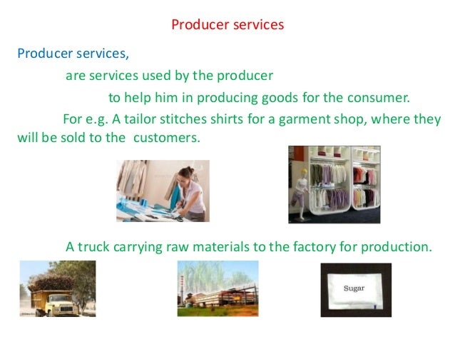 Goods and services