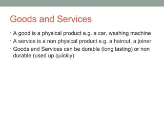 1. Goods and services - Bus Man CFE Higher | PPT