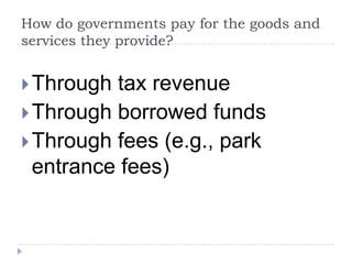 Goods and services provided by government | PPTX