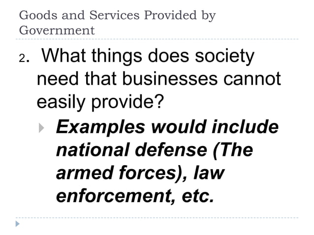 Goods and services provided by government | PPTX
