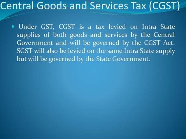 Goods and service tax concept of cgst, sgst and igst by dr. soheli ...