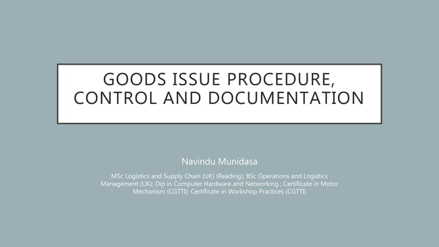 Goods issue procedure, control and documentation | PPTX | Logistics ...