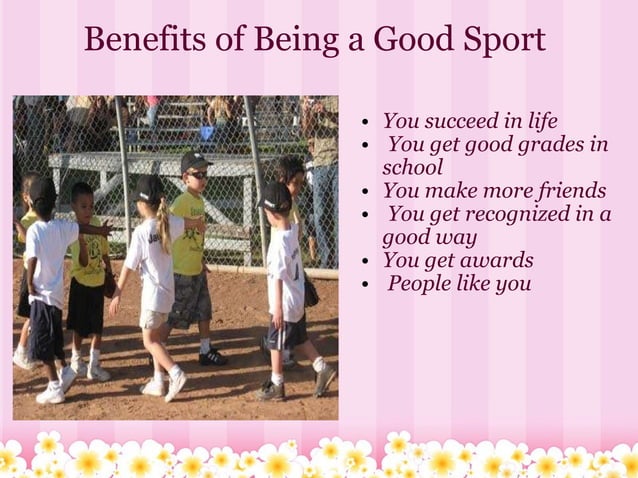 Good sportsmanship the_benifits | PPT