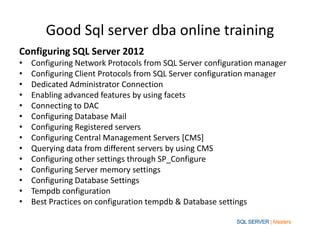 Good sql server dba online training | PPT