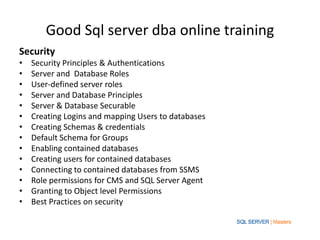 Good sql server dba online training | PPT