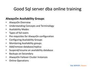 Good sql server dba online training | PPT