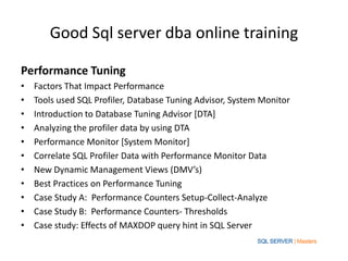 Good sql server dba online training | PPT