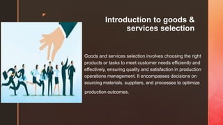 GOODS & SERVICES SELECTION 2-1.pptx12345 | PPT