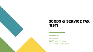 Presentation on GOODS & SERVICE TAX (GST) | PDF