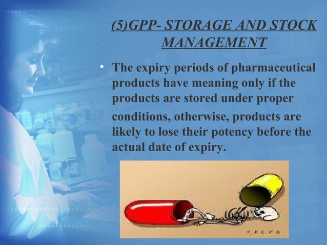 Good storage practice | PPT | Pharmaceutical Industry | Industries