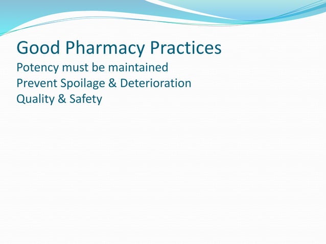 Good storage practices | PPTX | Pharmaceutical Drugs | Medical Health