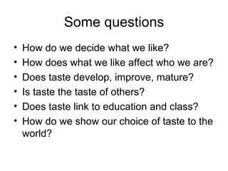 Good Taste – Bad Taste - AS COMMS | PPT