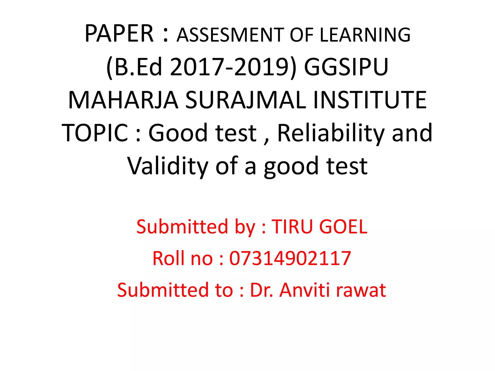 Good test , Reliability and Validity of a good test | PPTX