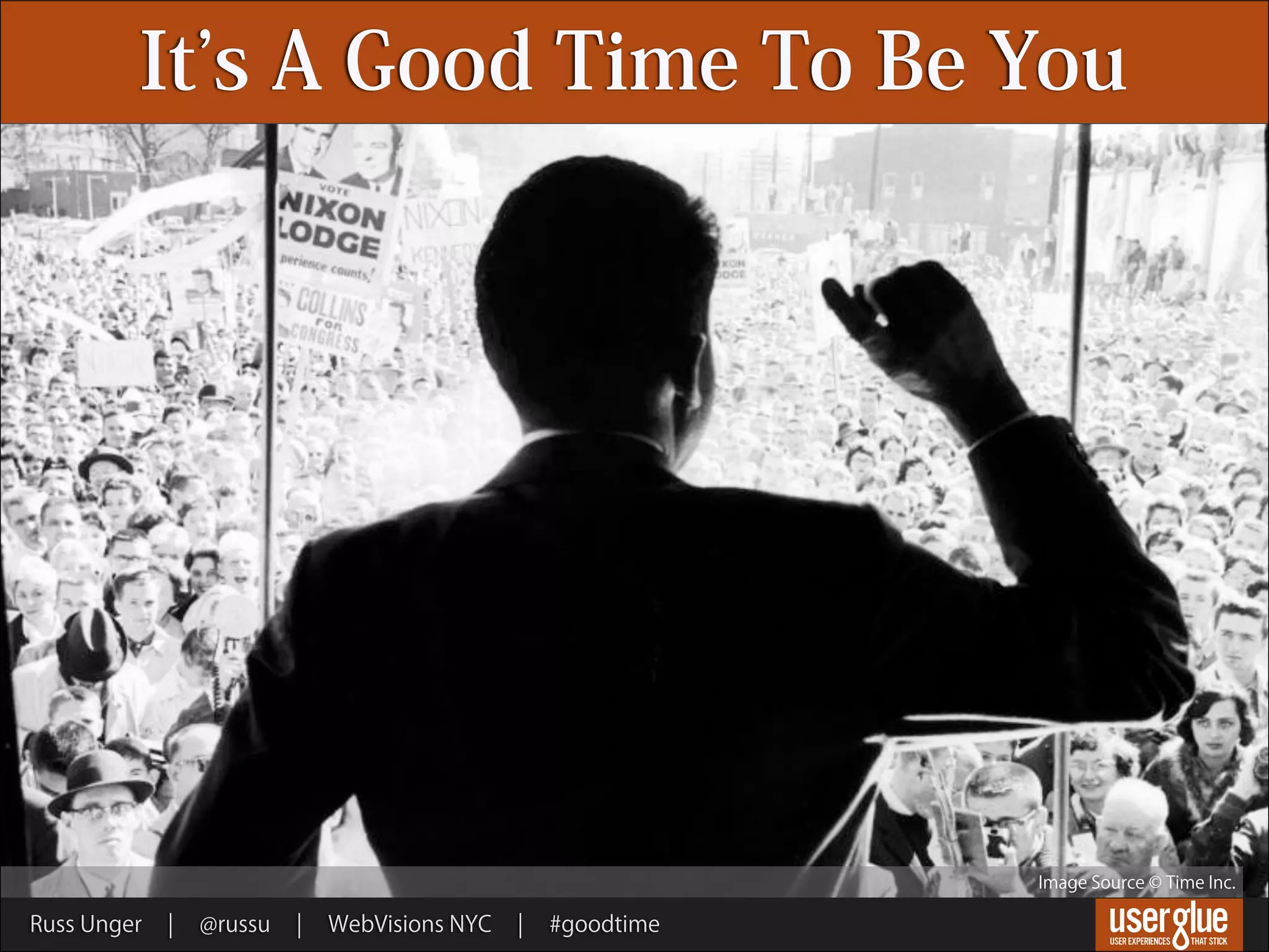 It's A Good Time To Be You | PPT