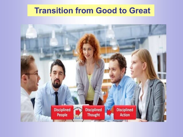 Good to Great by Jim Collins - A brief book review in PPT format. | PPTX