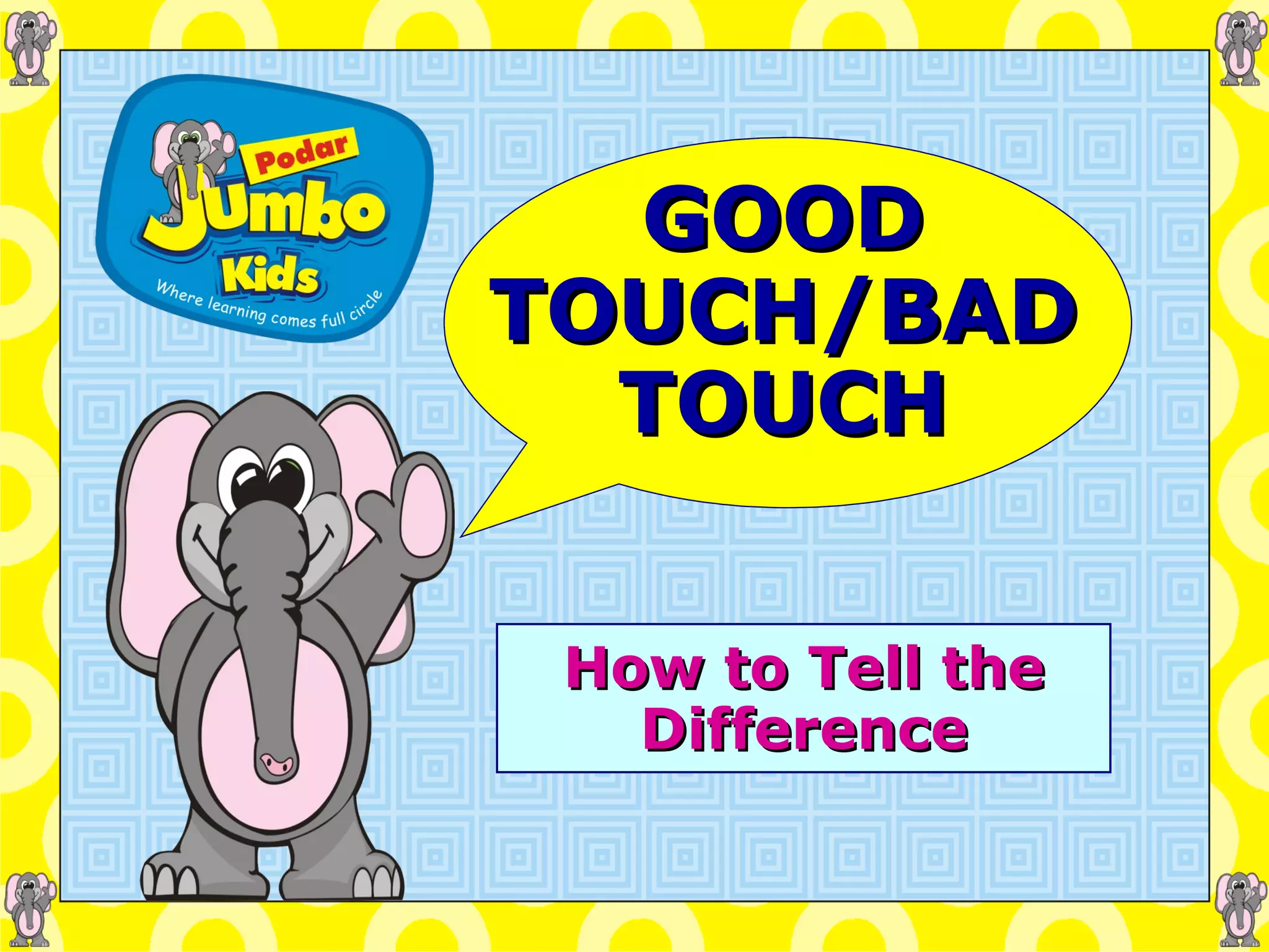 Good touch bad touch | PPT