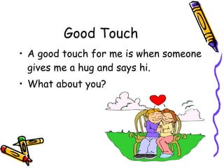 Good touch bad touch ppt | PPT