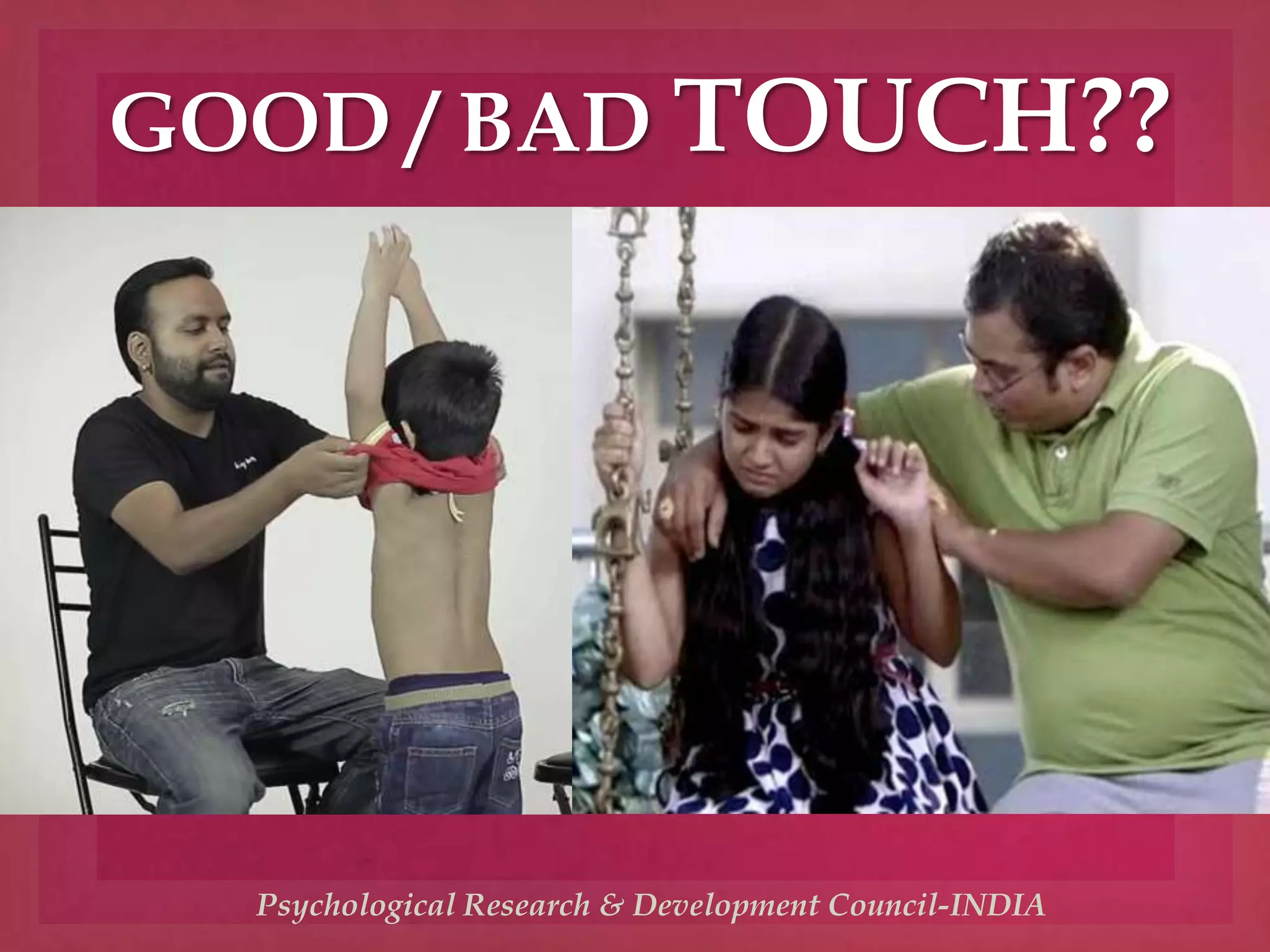 Good Touch & Bad Touch | PPTX | Sexual Conditions | Sexual Health