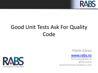 Good Unit Tests Ask For Quality Code | PPT