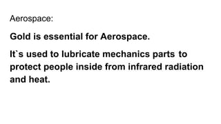 Good uses of gold | PPTX