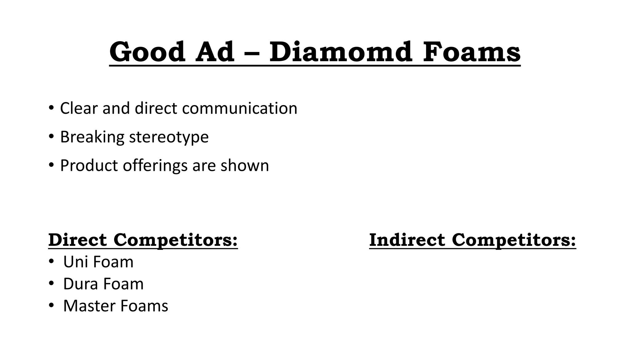 Advertising, Good Ad vs Bad ad, Diamond supreme foam | PPT