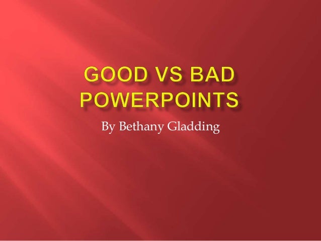 Good vs bad PowerPoints