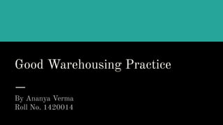 Good Warehousing Practice.pptx-1.pdf