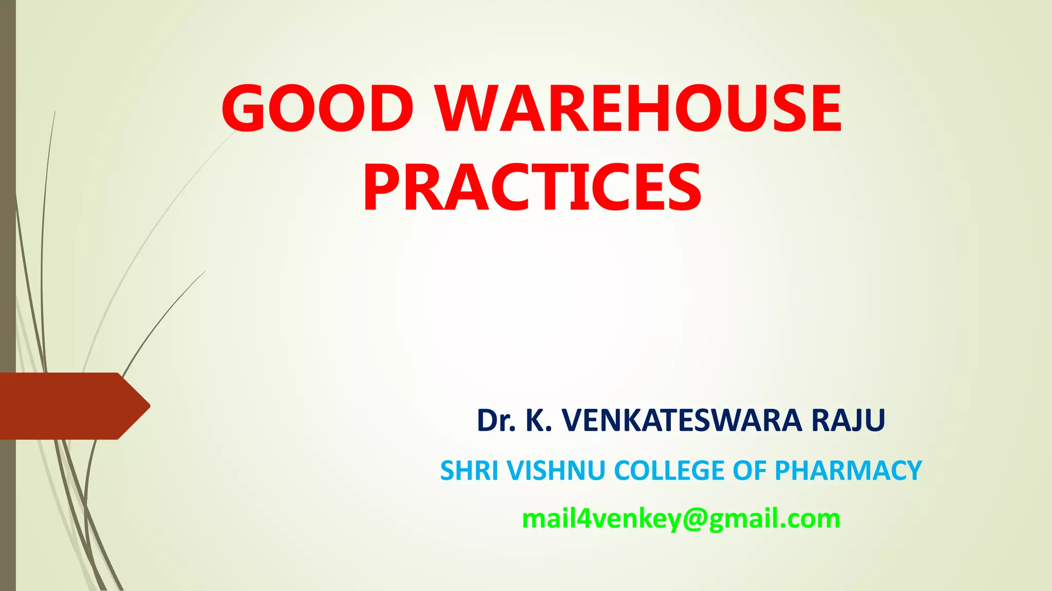 Good Warehousing Practices | PPSX