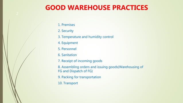 Good Warehousing Practices | PPSX | Logistics | Business