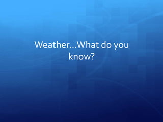 Good weather example | PPT