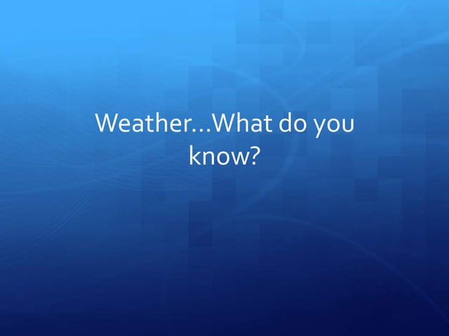 Good weather example | PPT