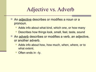 Good,well, bad, badly modifiers cont... | PPT
