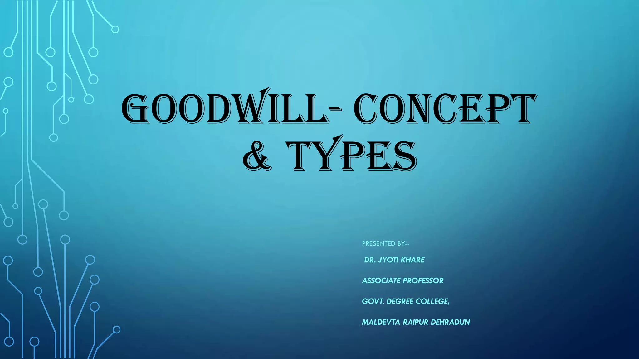 GOODWILL - CONCEPT & ITS TYPES | PDF