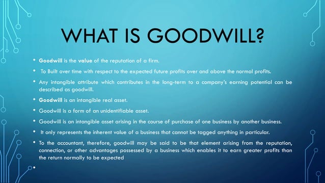 GOODWILL - CONCEPT & ITS TYPES | PDF | Business | Business and Finance