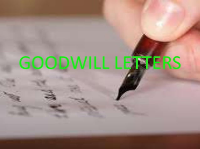 Goodwill letters | PPTX