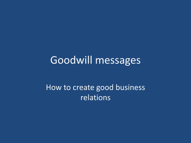 Goodwill messages | PPT
