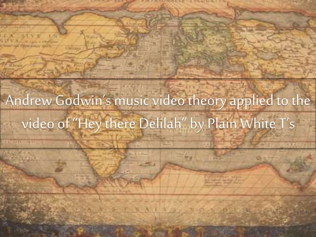 Goodwin analysis- Hey There Delilah | PPT