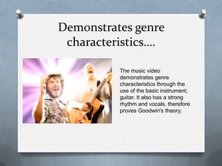 Goodwin's analyse | PPTX | Music | Entertainment