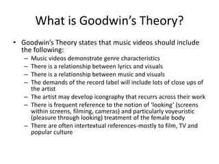 Goodwin’s theory | PPTX | Music Video | Genres