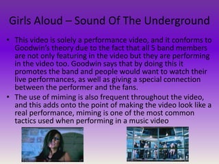 Goodwin’s theory applied to three music videos | PPT